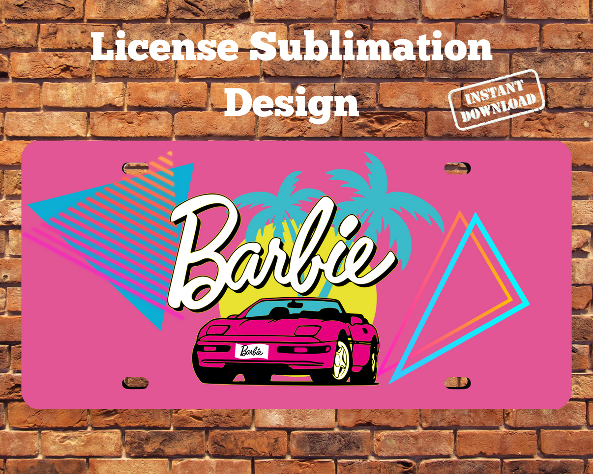Barbie License Plate Sublimation – Think Big Dream Big Publishing