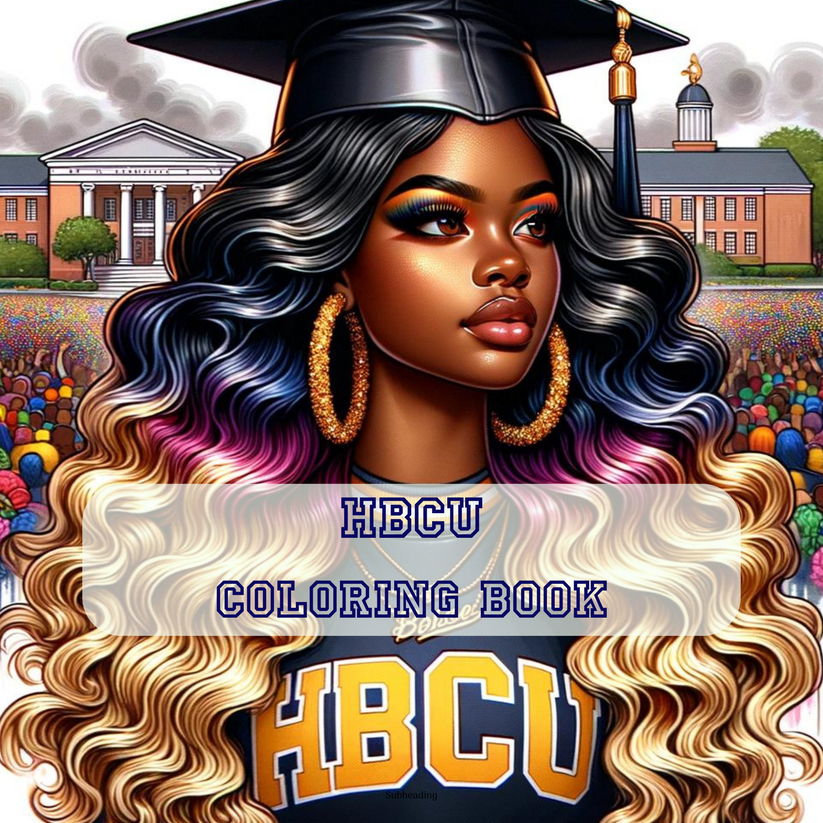 HBCU Coloring Book – Think Big Dream Big Publishing